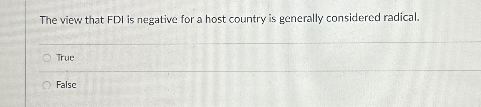 Solved The view that FDI is negative for a host country is | Chegg.com