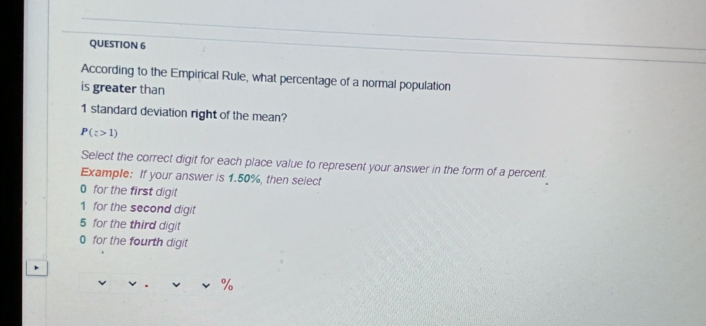 Solved QUESTION 6According to the Empirical Rule, what | Chegg.com