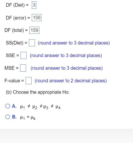 DF ( Diet )= DF ( error) = DF ( total )=SS (Diet) = | Chegg.com