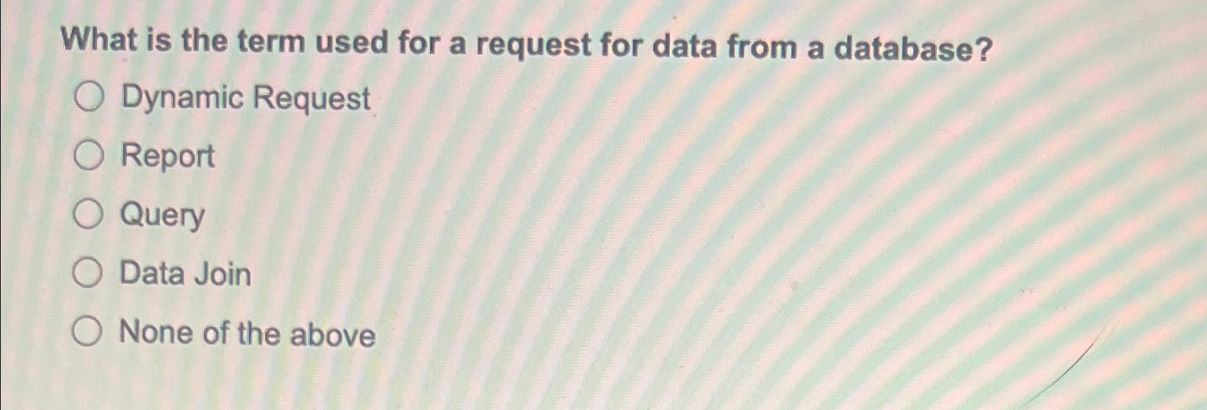 Solved What is the term used for a request for data from a | Chegg.com