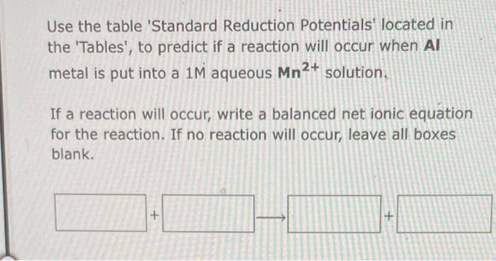 Solved Use The Table Standard Reduction Potentials Located