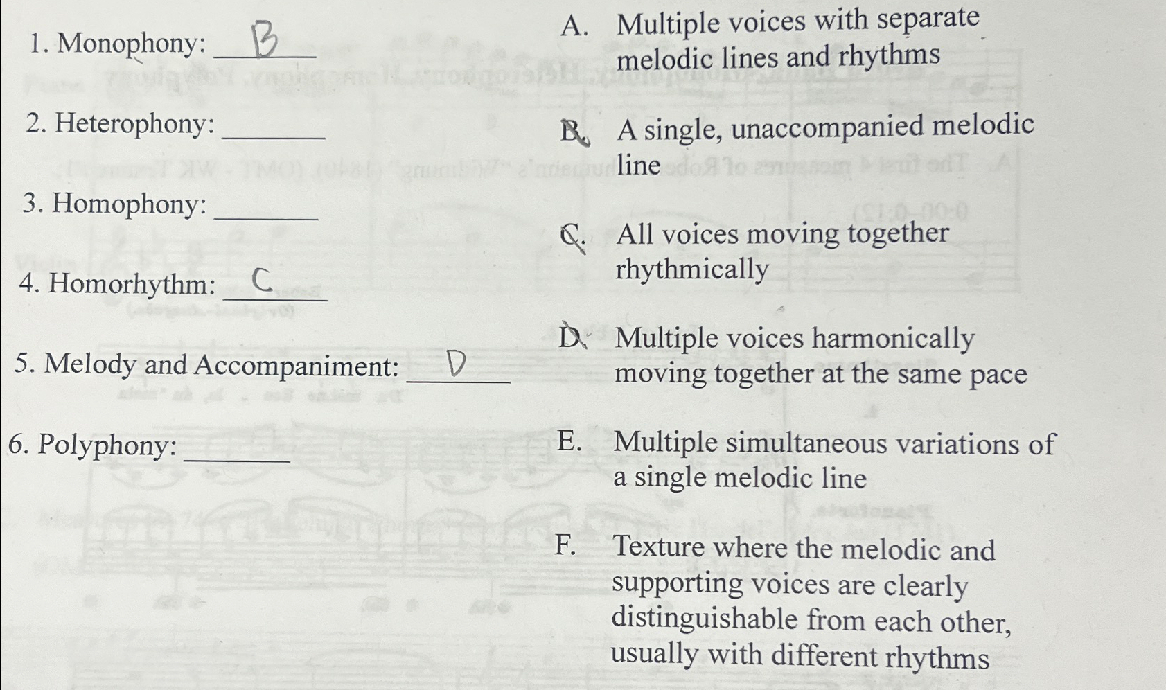 Solved Monophony: BHeterophony:Homophony:Homorhythm: CMelody | Chegg.com