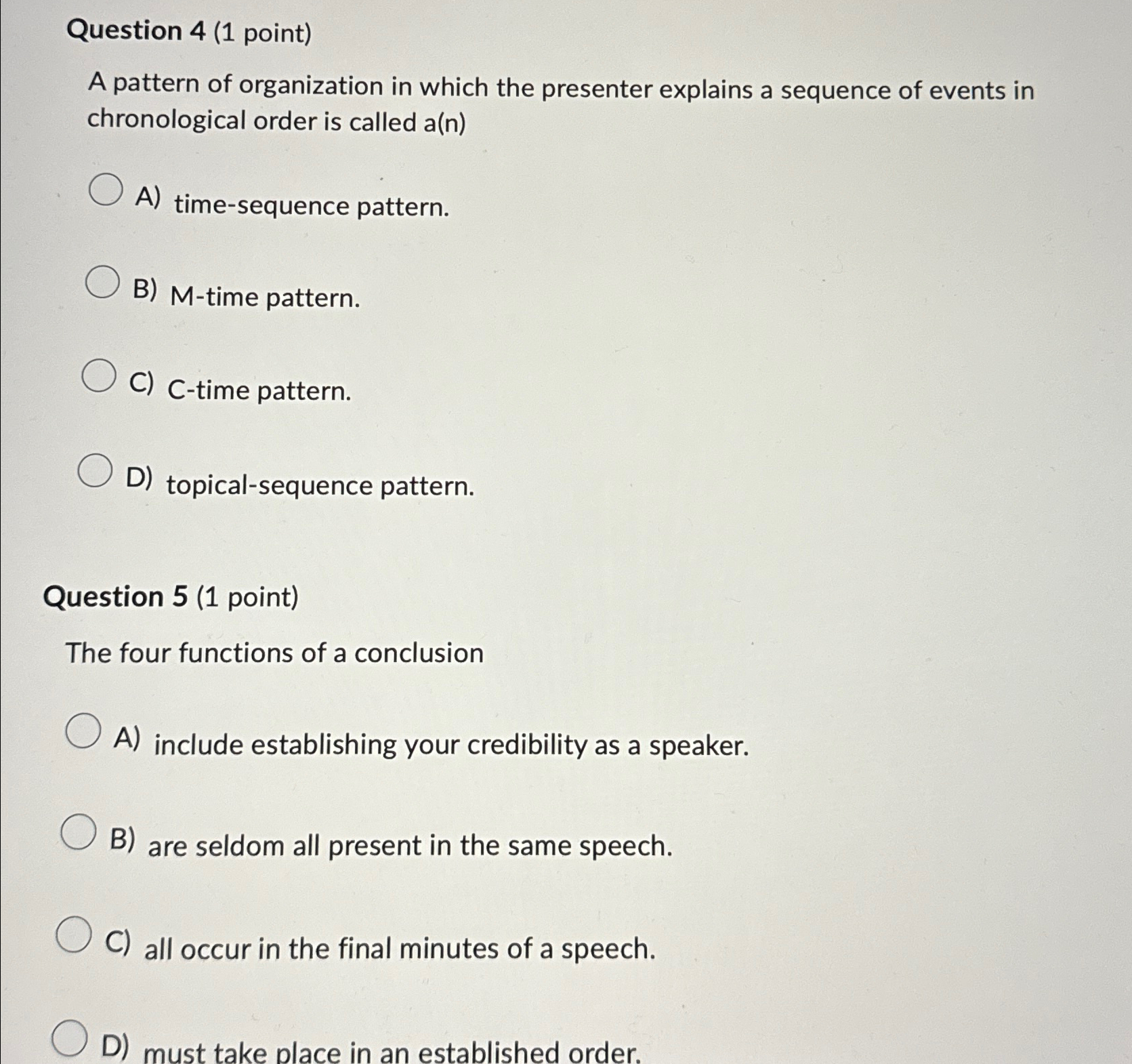 Solved Question 4 (1 ﻿point)A pattern of organization in | Chegg.com
