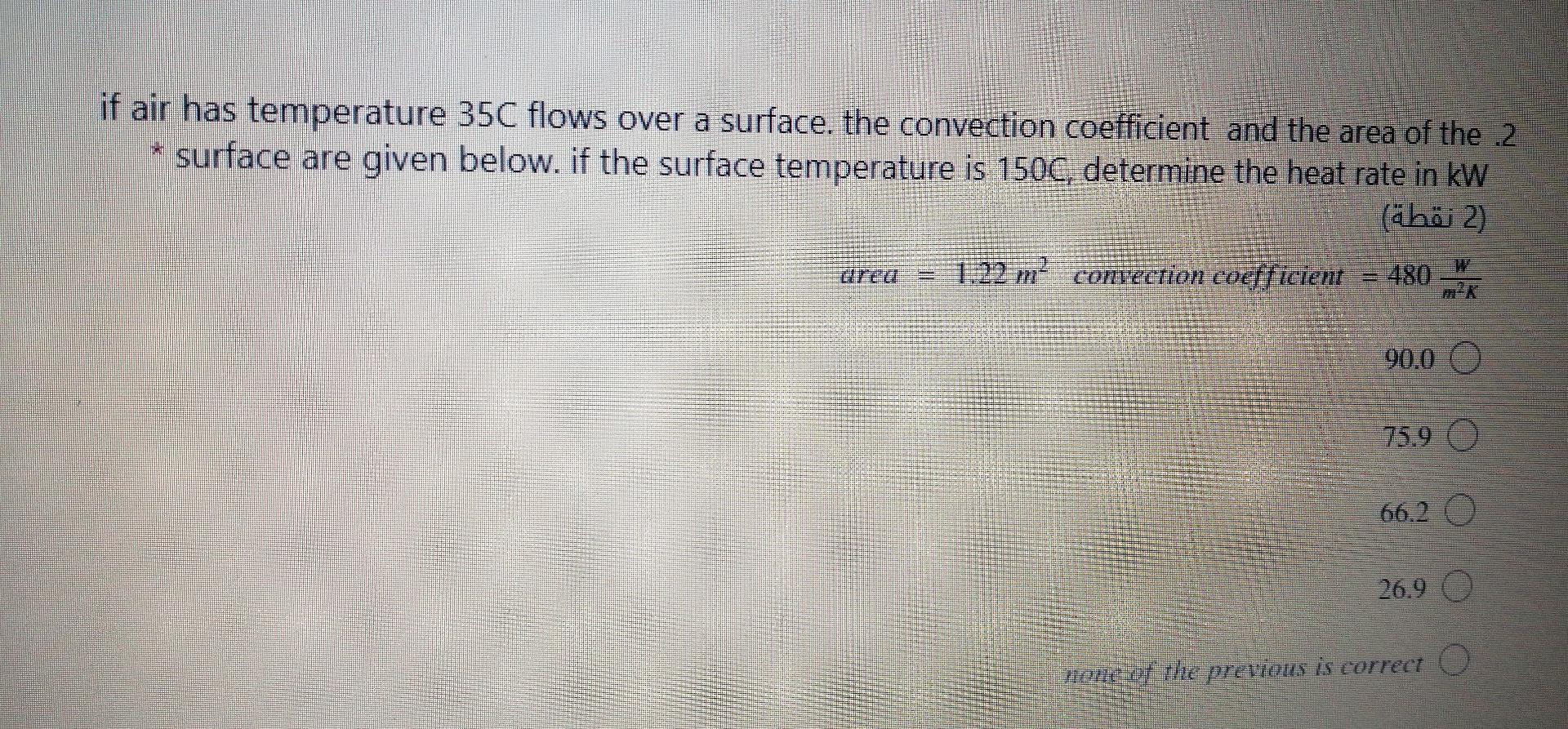 Solved if air has temperature 35C flows over a surface, the | Chegg.com