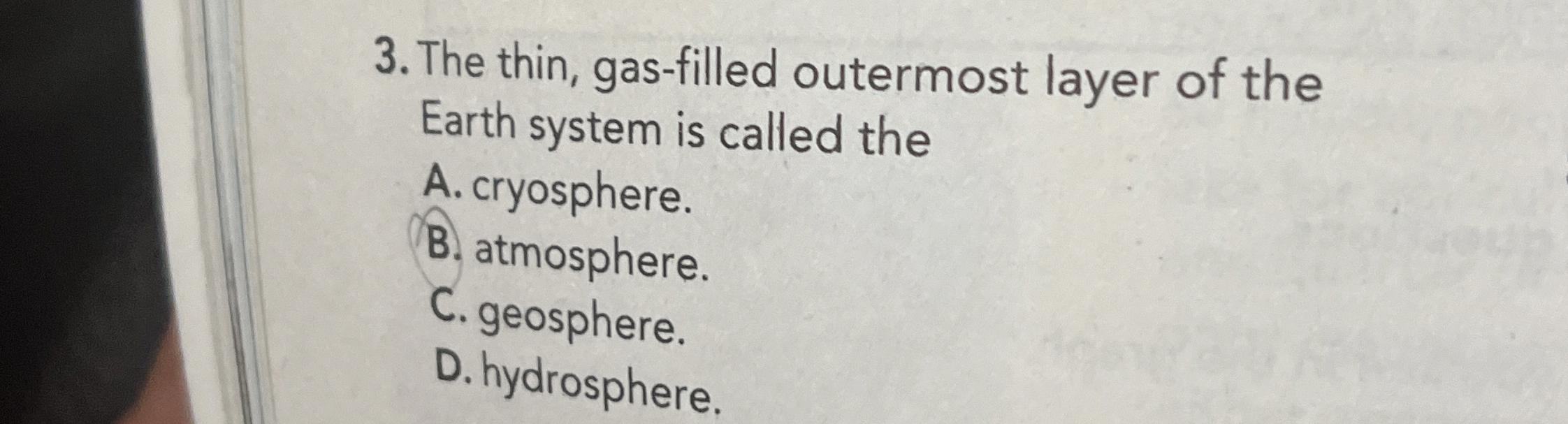 Solved The thin, gas-filled outermost layer of theEarth | Chegg.com