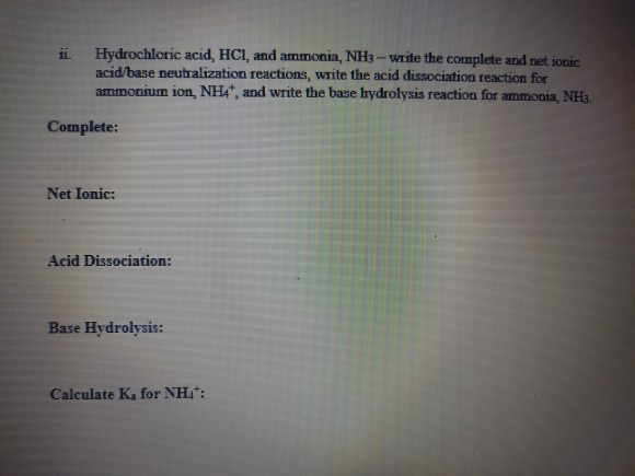Solved Hydrochloric acid, HCl, and ammonia , NH3- write the | Chegg.com