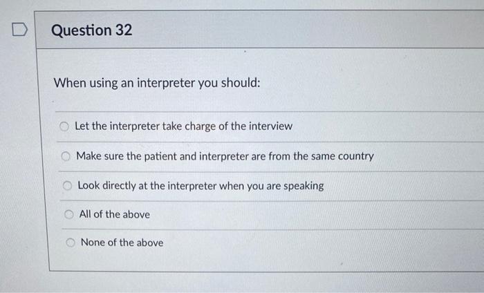Solved When using an interpreter you should: Let the | Chegg.com