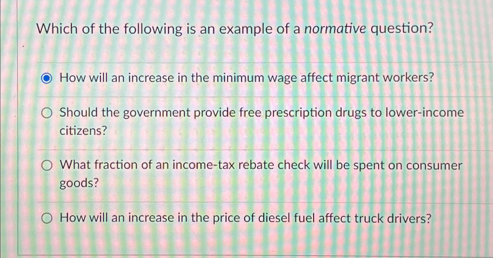 Solved Which of the following is an example of a normative | Chegg.com
