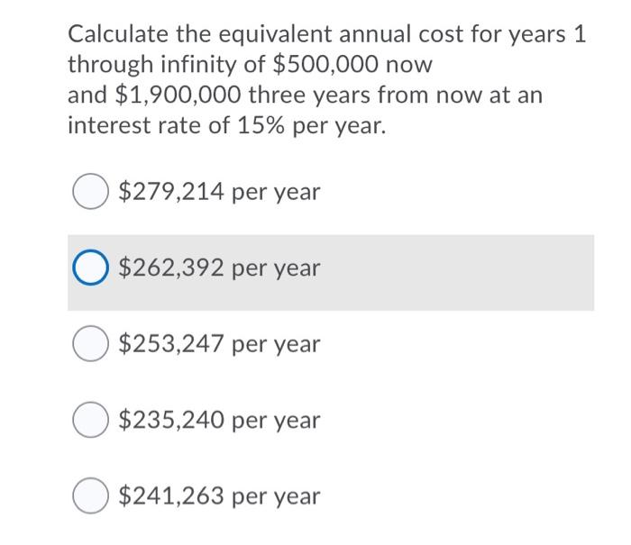 Solved Calculate the equivalent annual cost for years 1 | Chegg.com