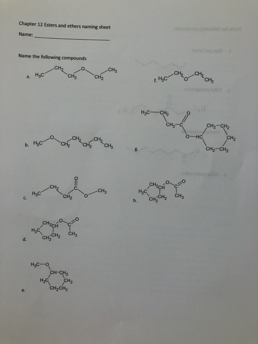 Solved Chapter 12 Esters and ethers naming sheet Name: Name | Chegg.com