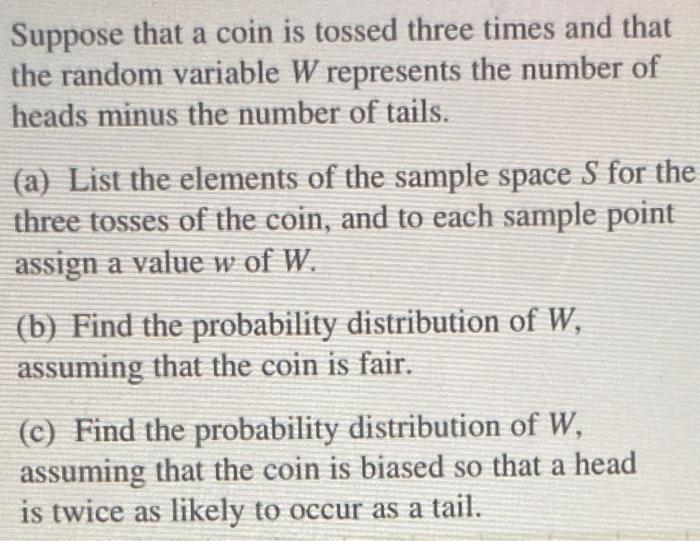 Solved Suppose that a coin is tossed three times and that | Chegg.com