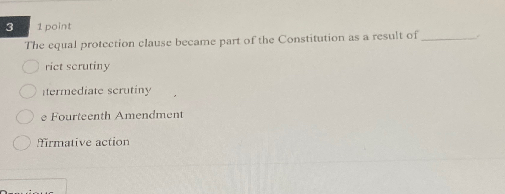 Solved 31 ﻿pointThe equal protection clause became part of | Chegg.com