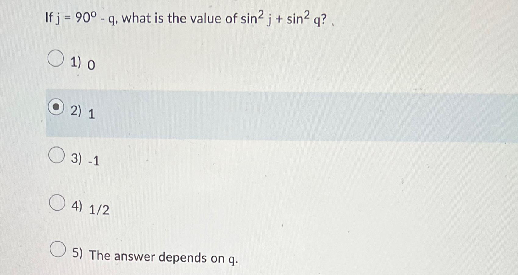 Solved If j=90°-q, ﻿what is the value of | Chegg.com