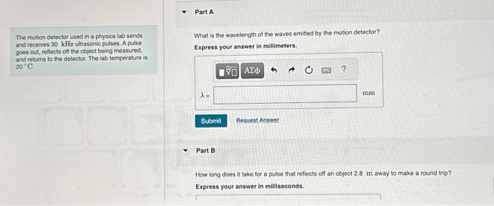 Solved PLEASE ANSWER PART A AND B !! The motion detector | Chegg.com