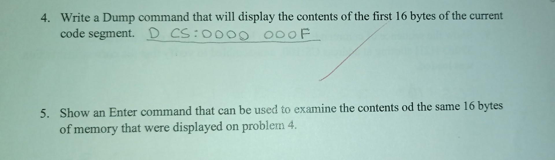 Solved 4. Write a Dump command that will display the | Chegg.com