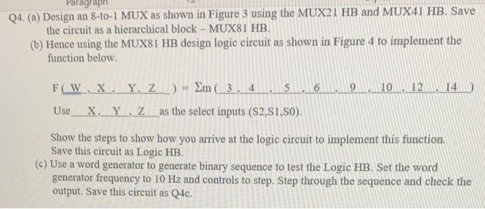 Solved Paragraph Q4. (a) Design an 8-to-1 MUX as shown in | Chegg.com