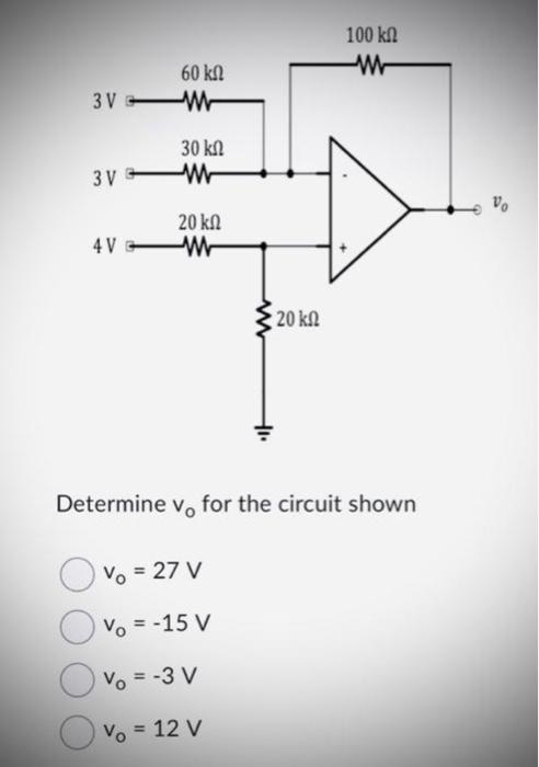 Solved Determine v0 for the circuit shown v0=27 Vv0=−15 | Chegg.com