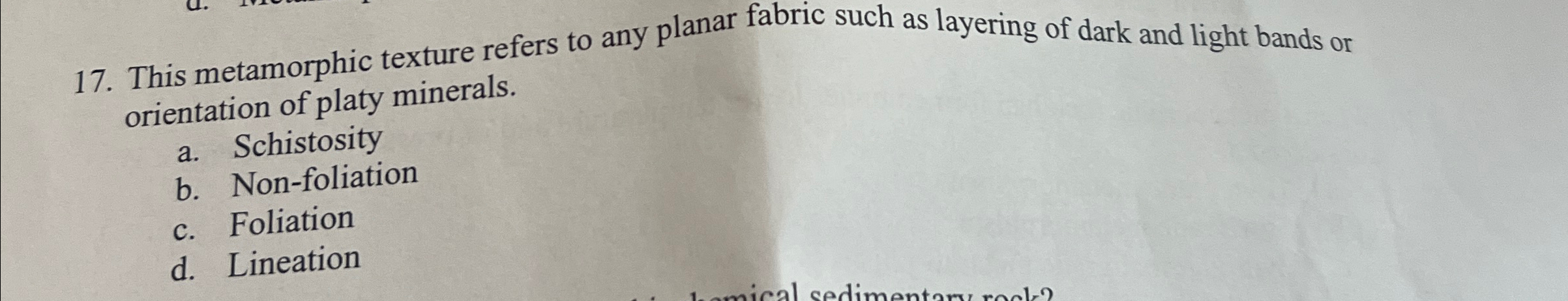 Solved This metamorphic texture refers to any planar fabric | Chegg.com
