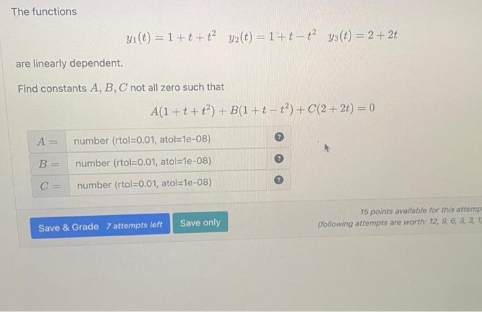 Solved The functions y1(t)=1+t+t2y2(t)=1+t−t2y3(t)=2+2t are | Chegg.com