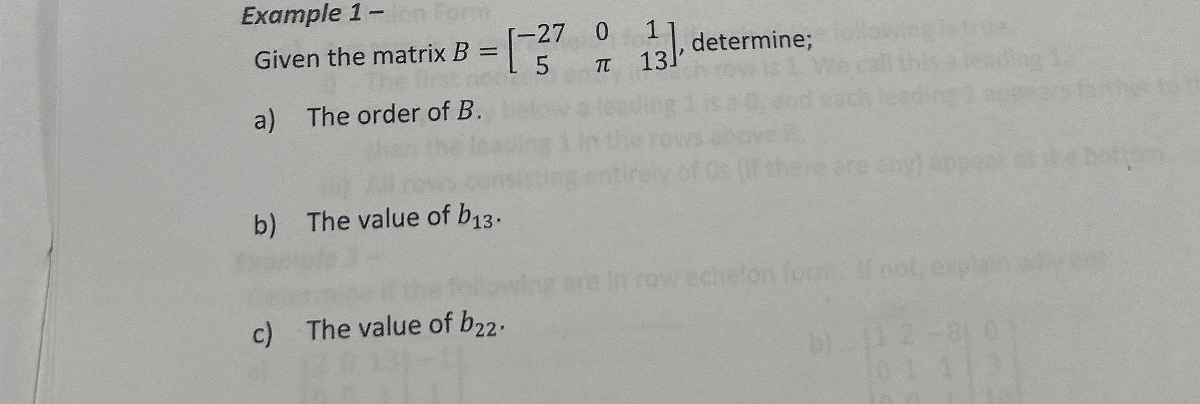 Solved Example 1 -Given the matrix B=[-27015π13], | Chegg.com