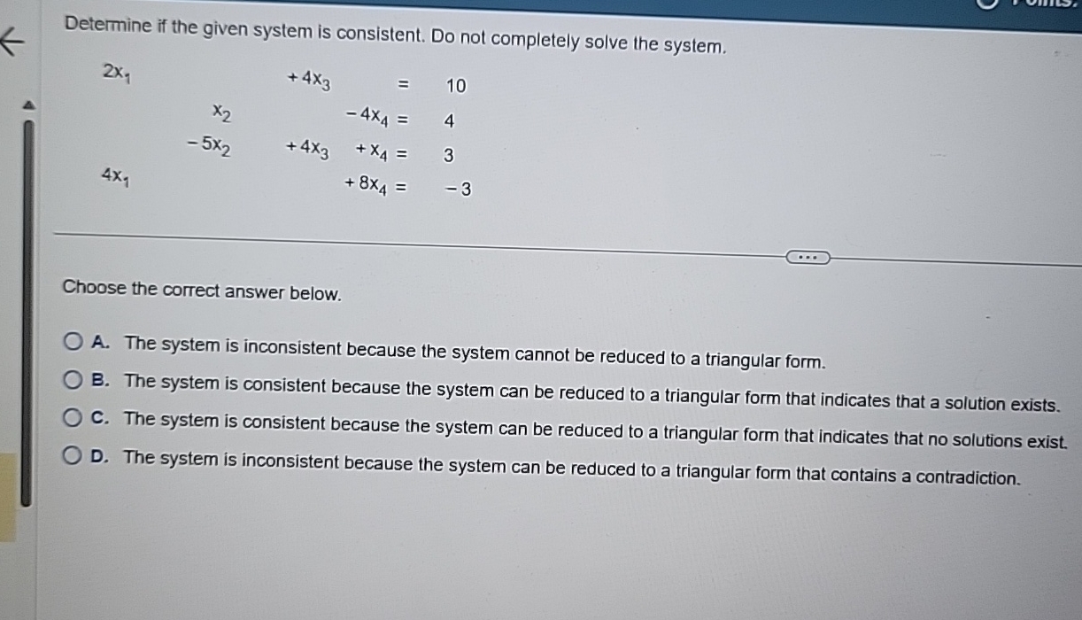 Determine if the given system is consistent. Do not | Chegg.com
