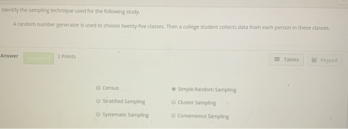 Solved Identify the sampling technique used for the | Chegg.com