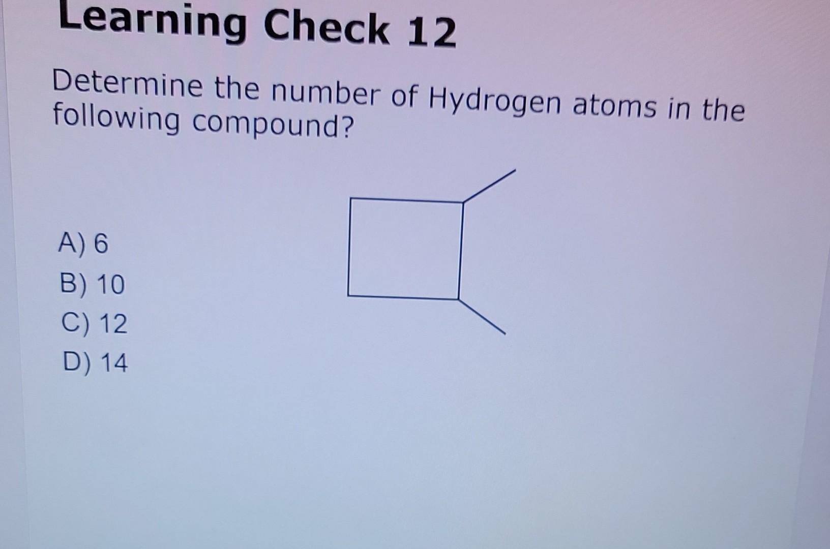 Solved Determine the number of Hydrogen atoms in the | Chegg.com