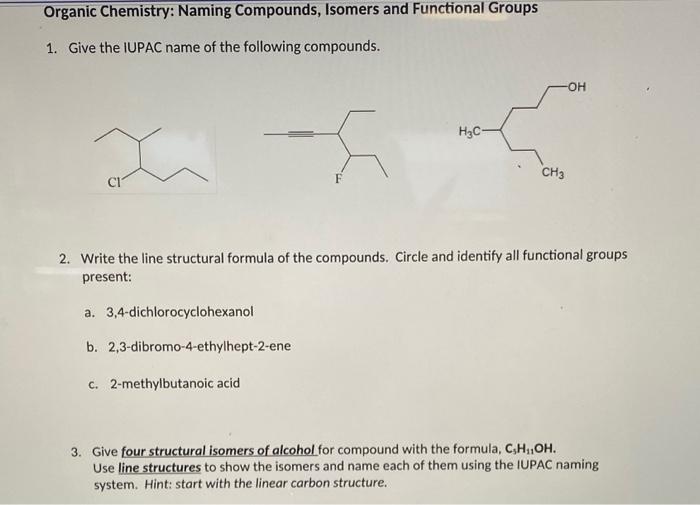 Solved Organic Chemistry: Naming Compounds, Isomers and | Chegg.com