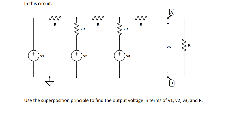 Solved In this circuit:Use the superposition principle to | Chegg.com