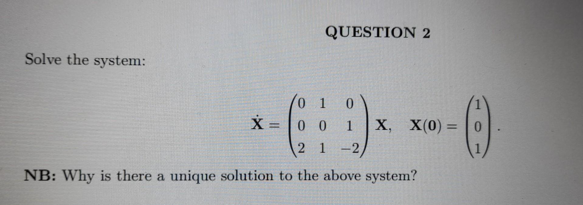 Solved QUESTION 2 Solve the system: | Chegg.com