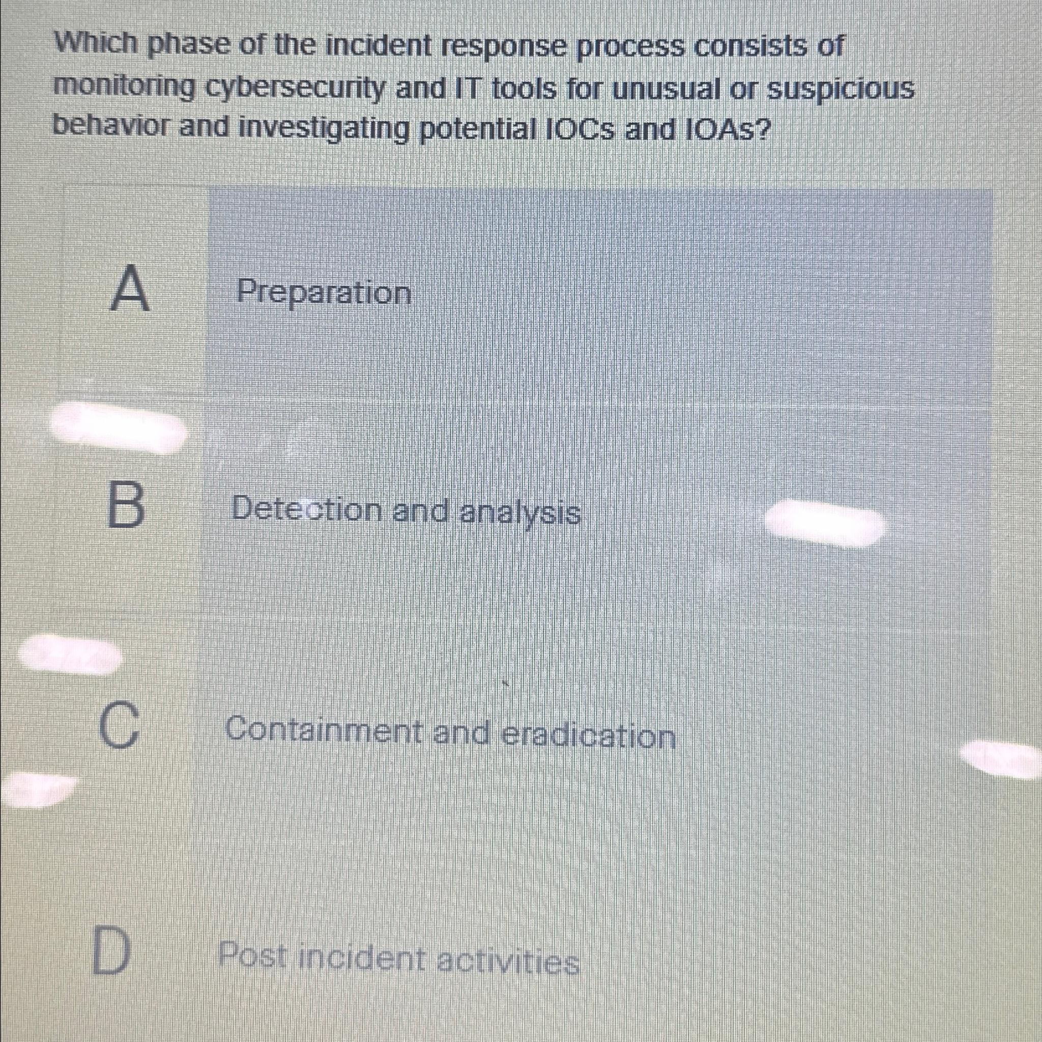 Solved Which phase of the incident response process consists | Chegg.com