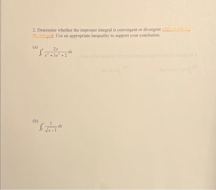 Solved 2. Determine whether the improper integral is | Chegg.com