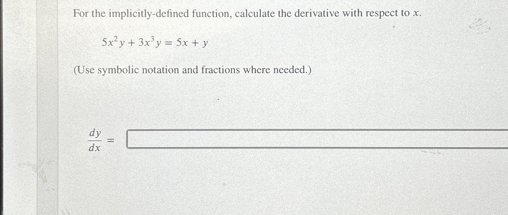 Solved For The Implicitly Defined Function Calculate The 