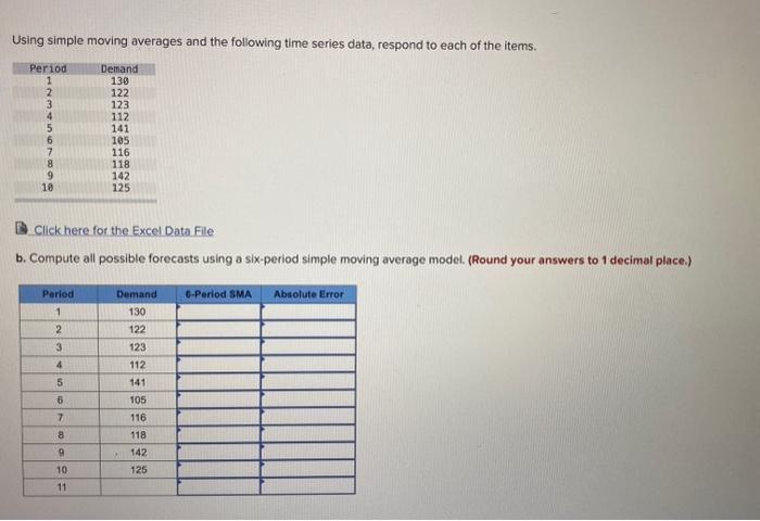Solved Using simple moving averages and the following time | Chegg.com