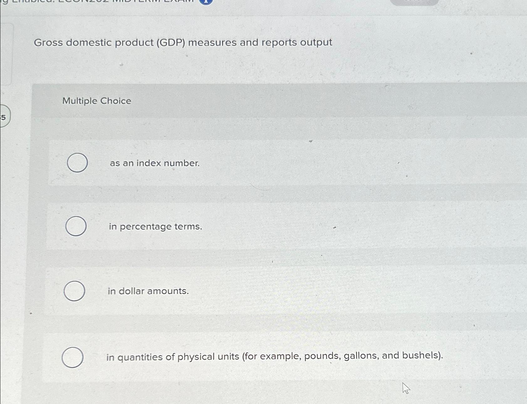 Solved Gross domestic product (GDP) ﻿measures and reports | Chegg.com