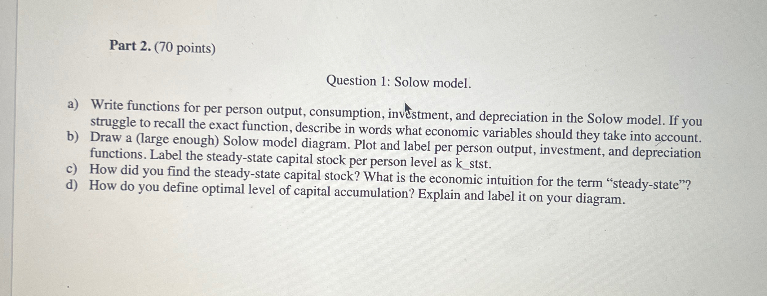 Solved Part 2. (70 ﻿points)Question 1: Solow model.a) ﻿Write | Chegg.com