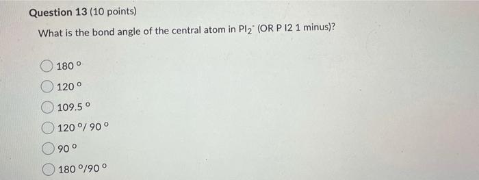 Solved Question 11 (10 points) What is the hybridization of | Chegg.com