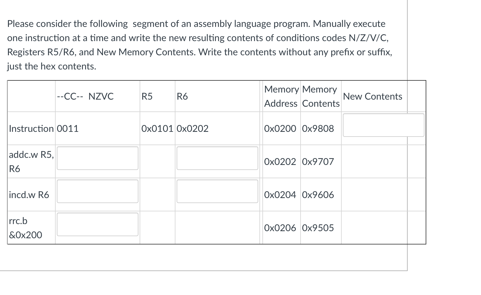 Solved Please consider the following segment of an assembly | Chegg.com