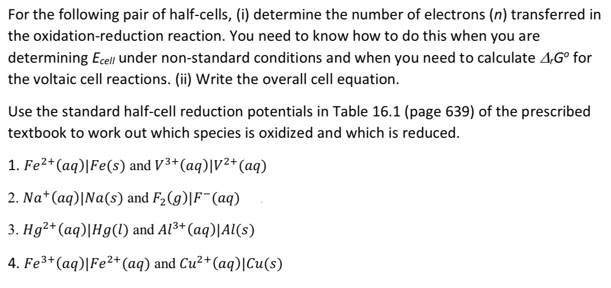 Solved For the following pair of half-cells, (i) ﻿determine | Chegg.com