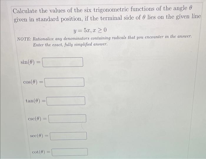 Solved Calculate the values of the six trigonometric | Chegg.com