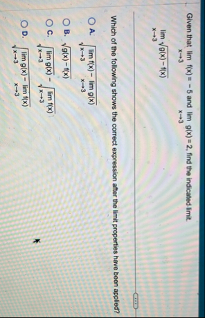 Solved Given that limx→3f(x)=-5 ﻿and limx→3g(x)=2, ﻿find the | Chegg.com