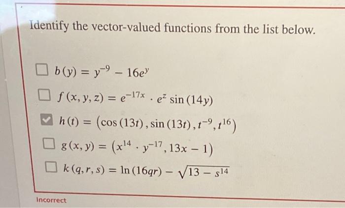 Solved Identify the vector-valued functions from the list | Chegg.com