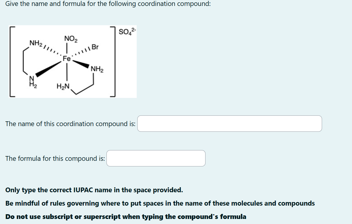 Solved Give the name and formula for the following | Chegg.com
