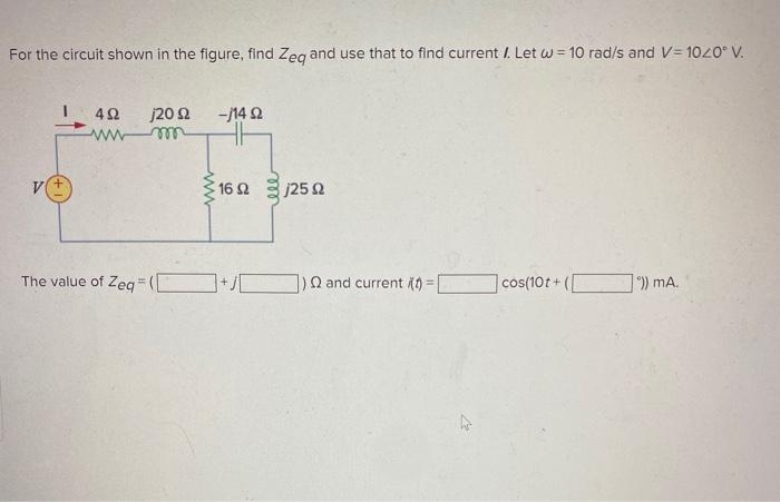 Solved For the circuit shown in the figure, find Zeq and use | Chegg.com