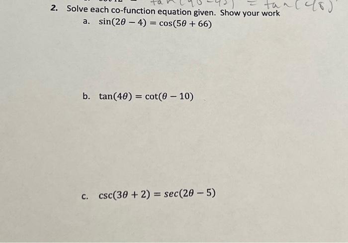 Solved 2. Solve each co-function equation given. Show your | Chegg.com