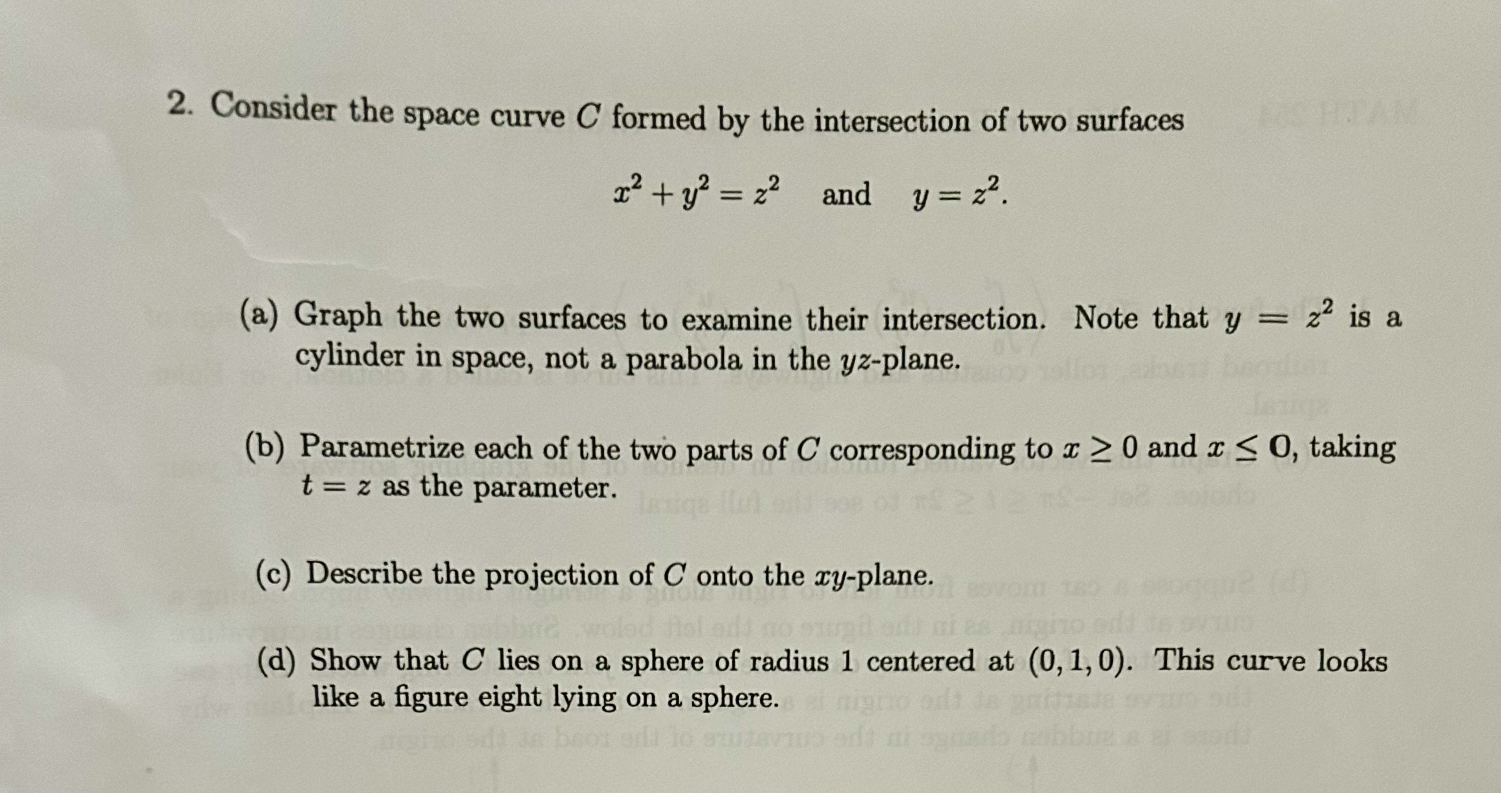 Solved Consider the space curve C ﻿formed by ﻿the | Chegg.com