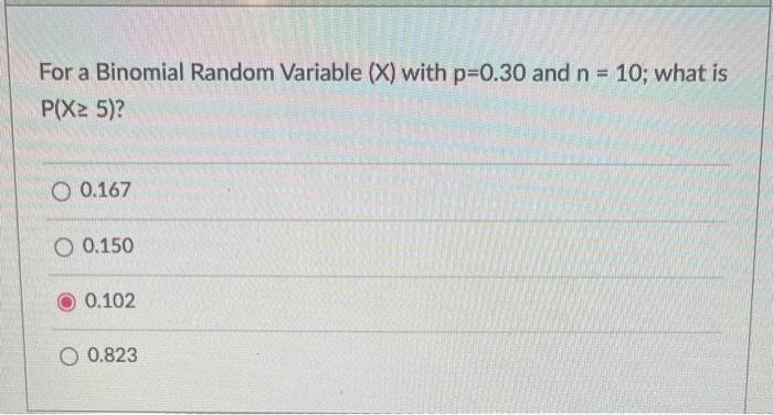 Solved For a Binomial Random Variable (X ) with p = 0.3 and | Chegg.com