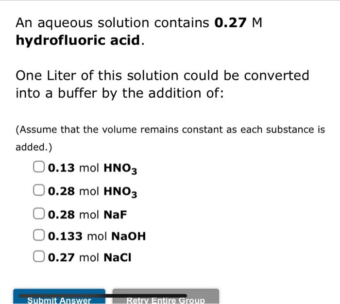 Solved An aqueous solution contains 0.27 M hydrofluoric | Chegg.com