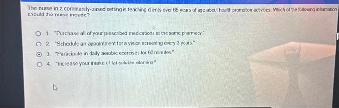 Solved The nurse in a community-based setting is teaching | Chegg.com