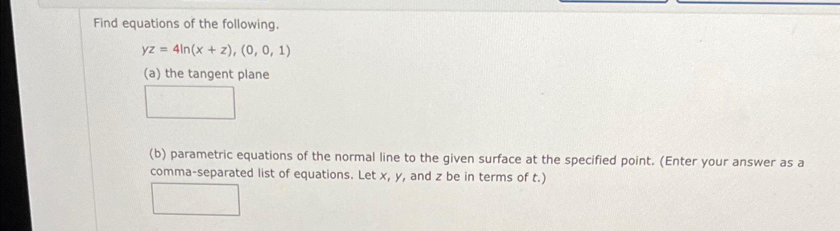 Solved Find equations of the | Chegg.com
